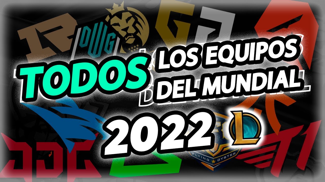 🤯 TODOS los EQUIPOS del MUNDIAL de LEAGUE OF LEGENDS y el FORMATO del ...