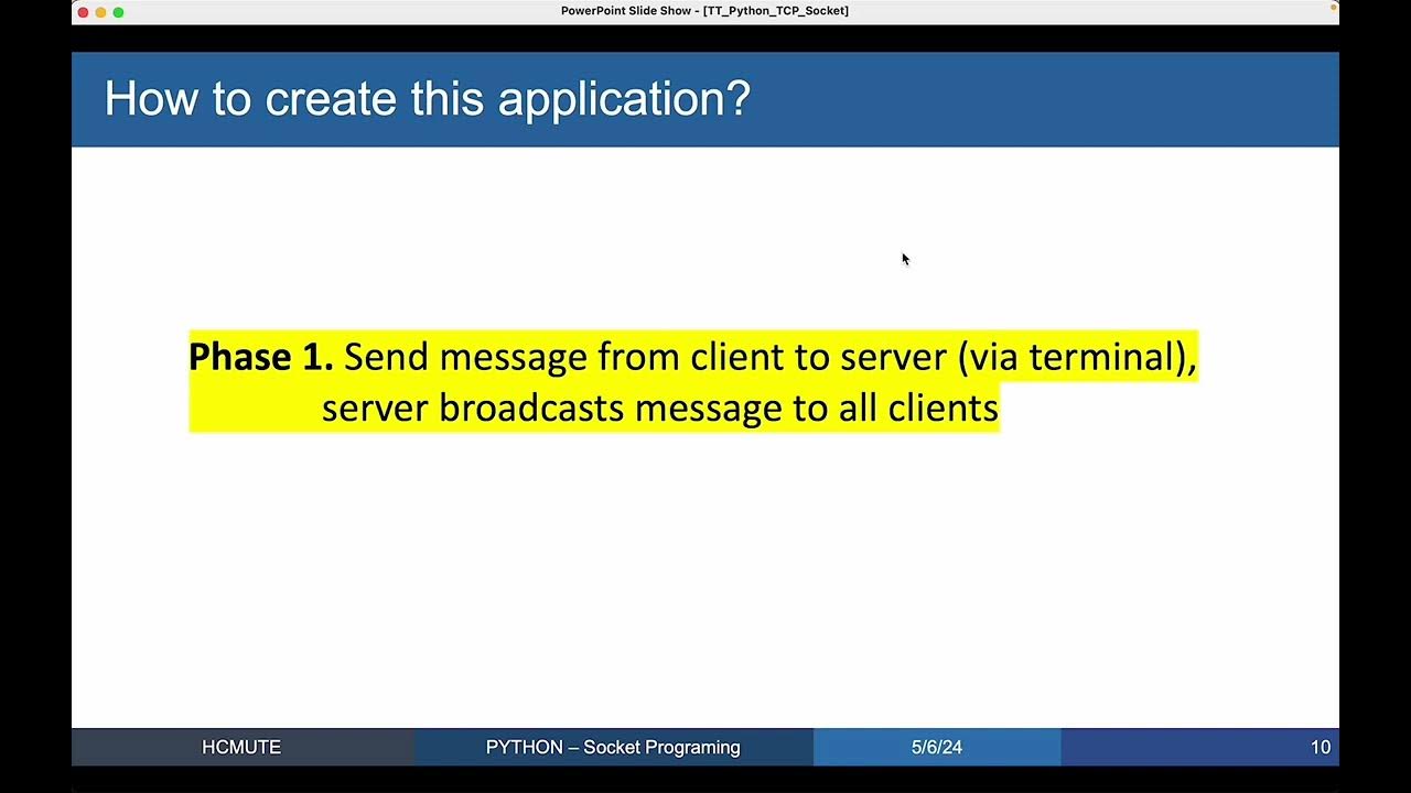 [LỖI ÂM THANH] Python | GROUP CHAT | Socket programming | Phase 1. Send receive via terminal ...