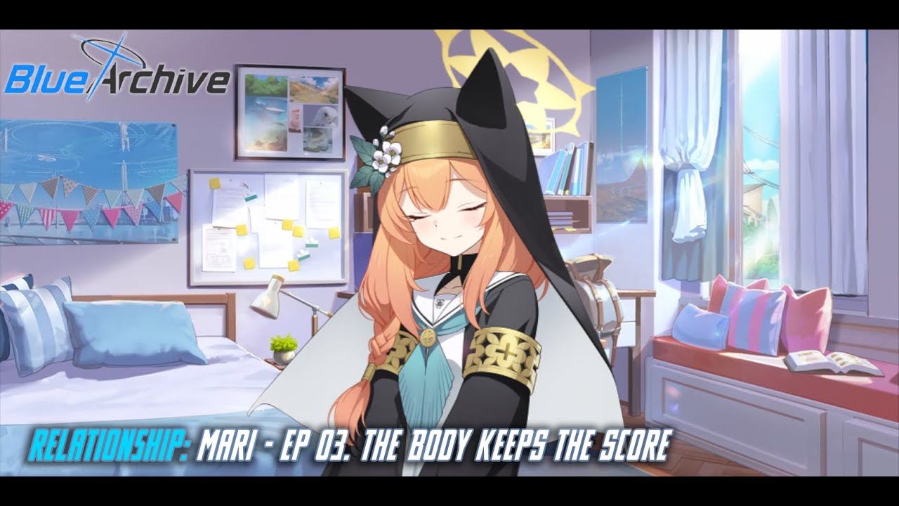 Blue Archive - Relationship Story: Mari - EP 03. The Body Keeps the ...