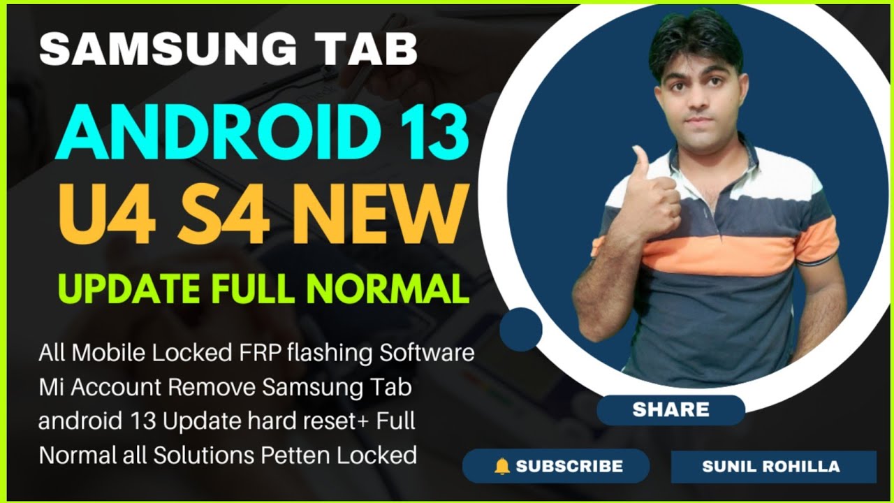 Samsung Govt Tab Full Normal Android 13 U4 S4 New Update Solution 100% ...