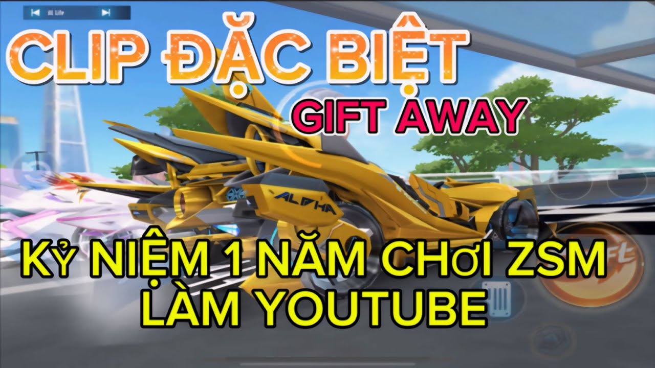 [ZING SPEED MB] CLIP ĐẶC BIỆT GIFT AWAY KỶ NIỆM 1 NĂM CÙNG ZING SPEED ...