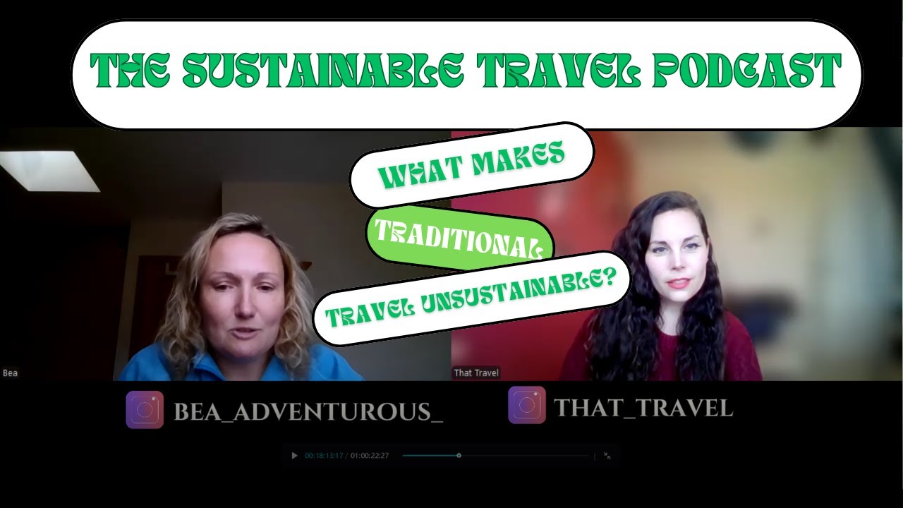 TSTP - Bea Adventurous: what makes traditional travel unsustainable? - YouTube