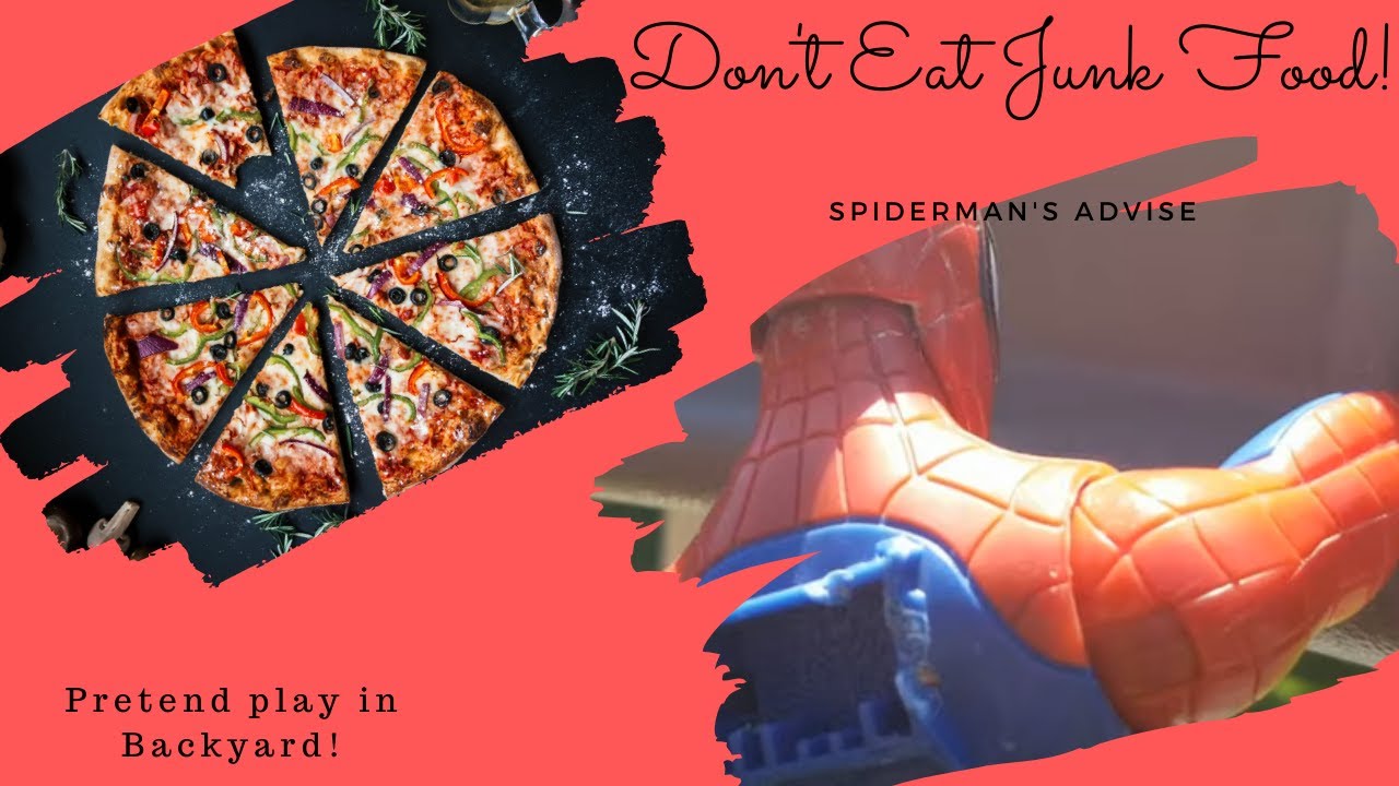 Don't Eat Junk Food - Spiderman's advise - YouTube