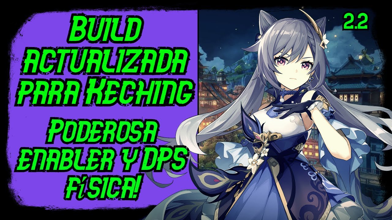 Build/Guía de Keching/Keqing actualizada! (mejor arma, mejor set, mejor ...
