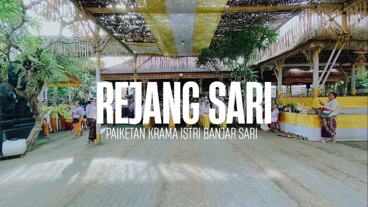Tari Rejang Sari - Paiketan Krama Istri Banjar Sari Desa Adat Sidakarya ...