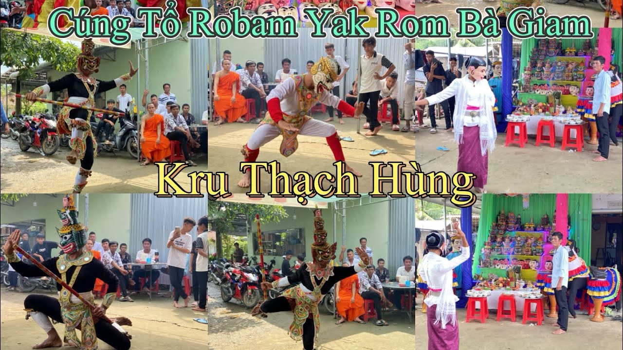 || Cúng Tổ Robam Yak Rom ( Krum Yak Rom Bà Giam ) kru Thạch Hùng - Đôn ...