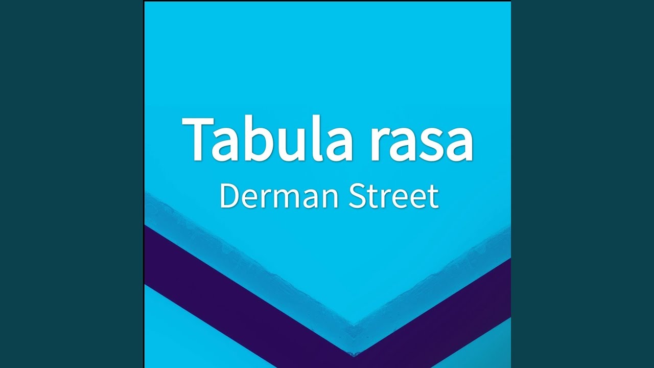 Tabula rasa - YouTube