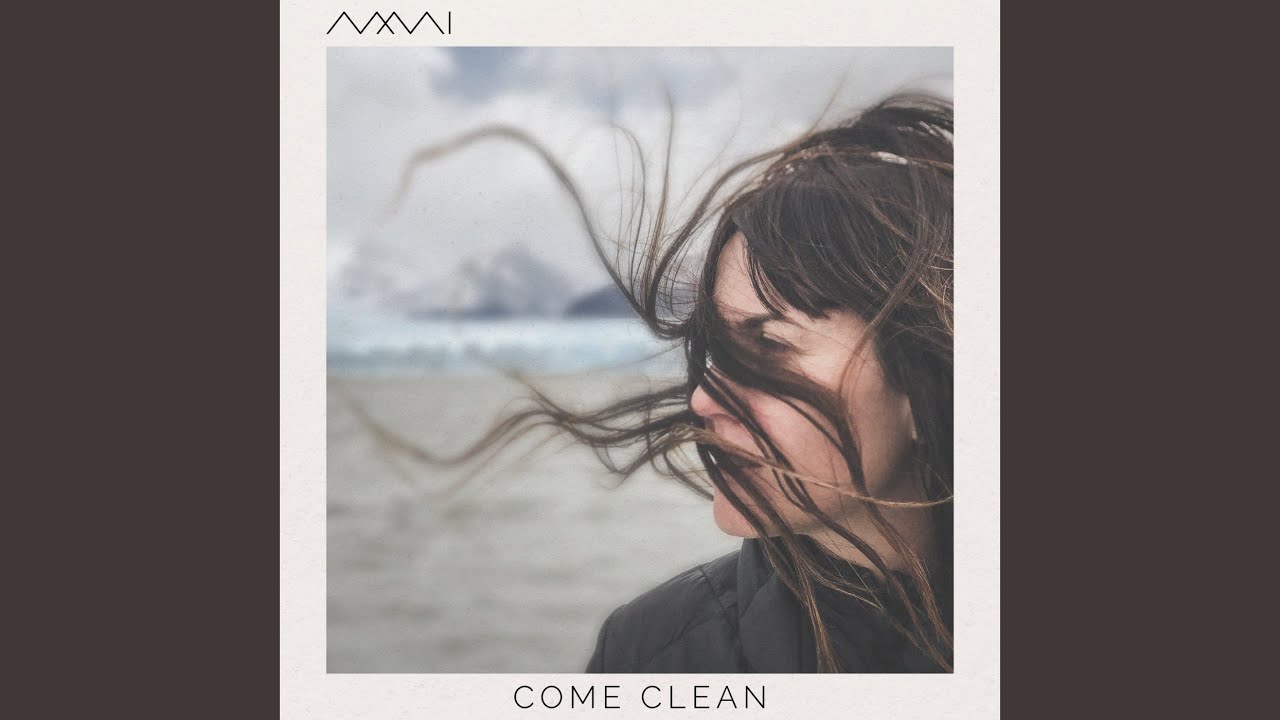 Come Clean - YouTube