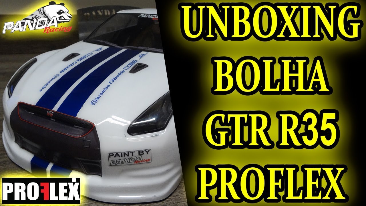 Panda Slot Rc - Unboxing Bolha GTR R35 Proflex - YouTube