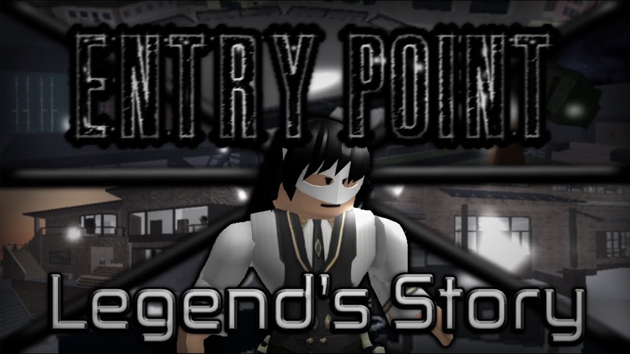 [ENTRY POINT] Legend's Story. !!MEGA-COMPILATION!! - YouTube