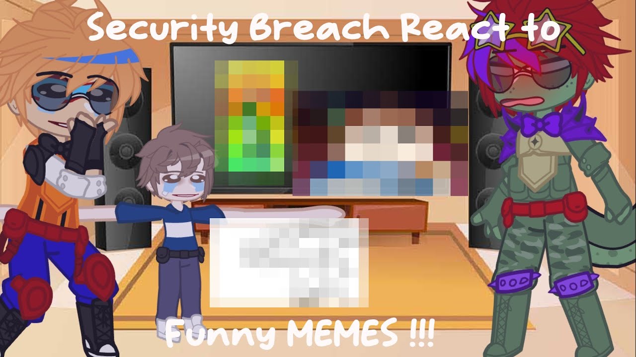 Security Breach React to Funny Memes Part 3 - YouTube