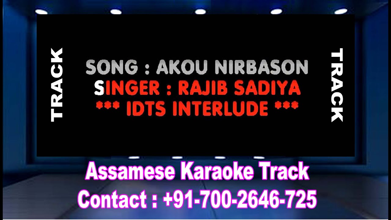 Akow Nirbason Karaoke Assamese New Song By Rajib Sadiya - YouTube