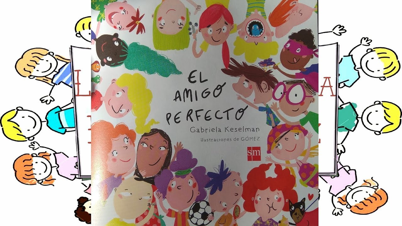 Literatura infantil: El amigo perfecto - YouTube