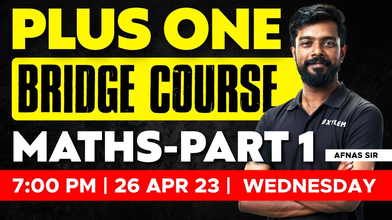 Plus One Bridge Course Mathematics / Part 1 | Xylem CBSE 11 & 12 - YouTube