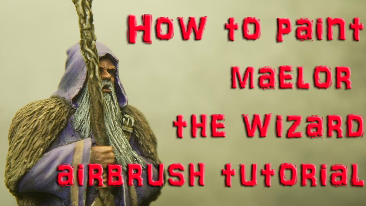 How to paint Maelor the wizard Airbrush Painting Tutorial - YouTube