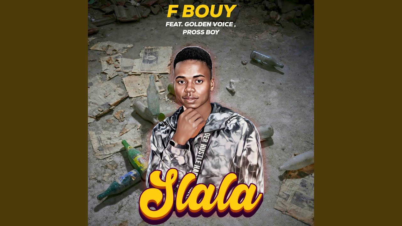 Slala (feat. Golden voice & Pross boy) - YouTube