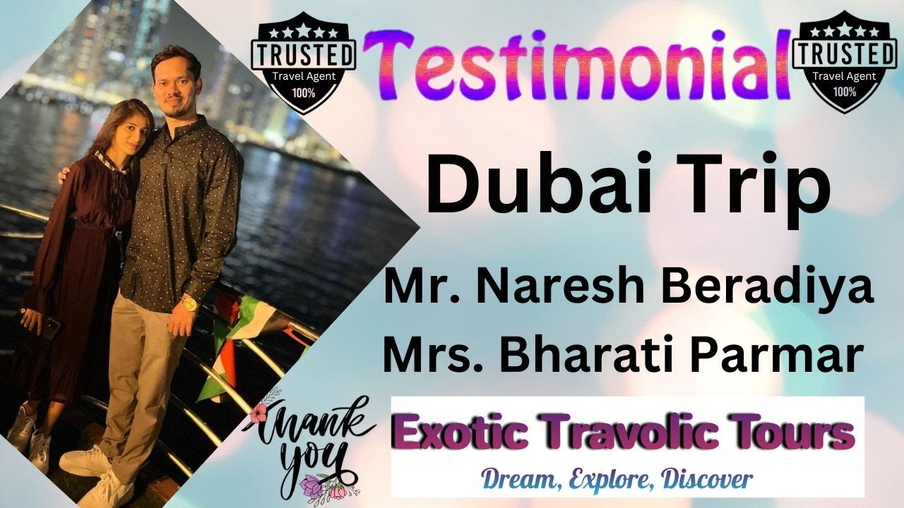 TESTIMONIAL on Exotic Travolic Tours Mr. Naresh Beradiya & Mrs. Bharati ...