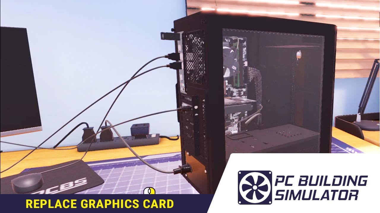 PC Building Simulator Gameplay #2 | Replace Graphics Card | Game Stay ...