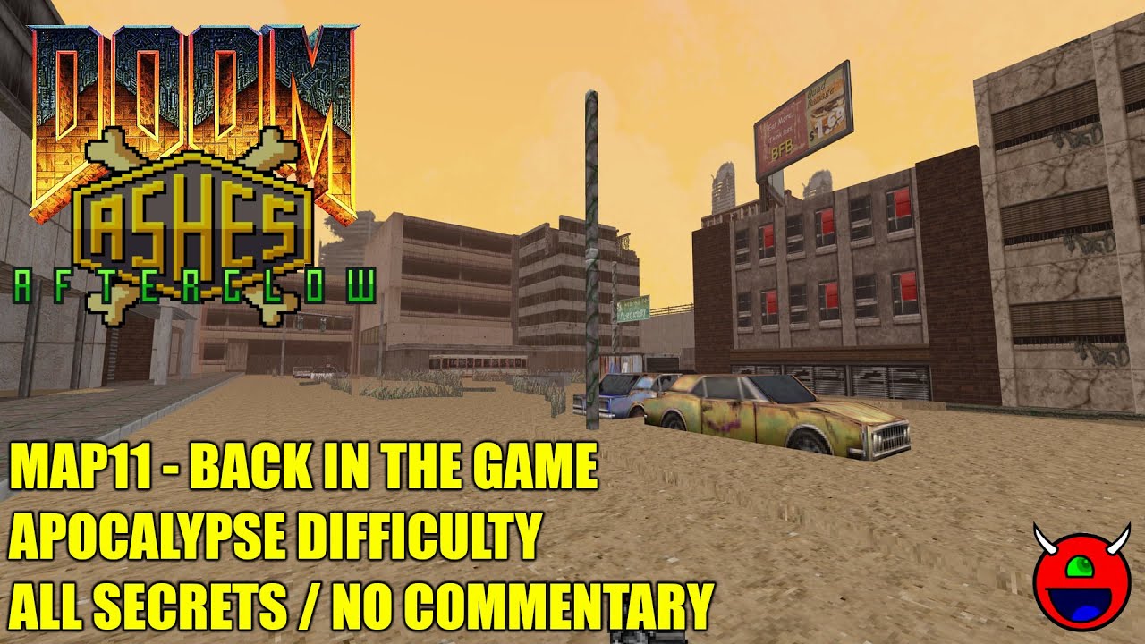 Doom 2: Ashes: Afterglow - 02 Back in the Game - All Secrets Apocalypse ...