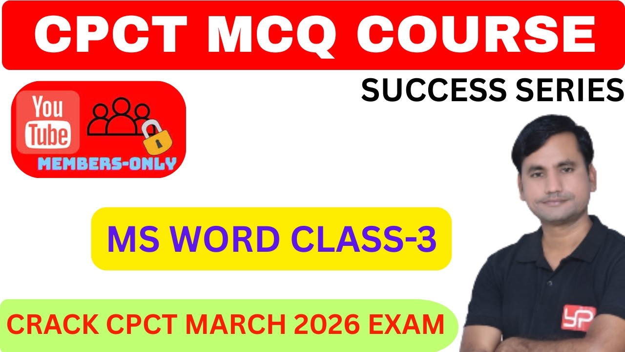 MS WORD CLASS-3 || CPCT MCQ FULL COURSE 2026 EXAMS || YOGENDRA ...