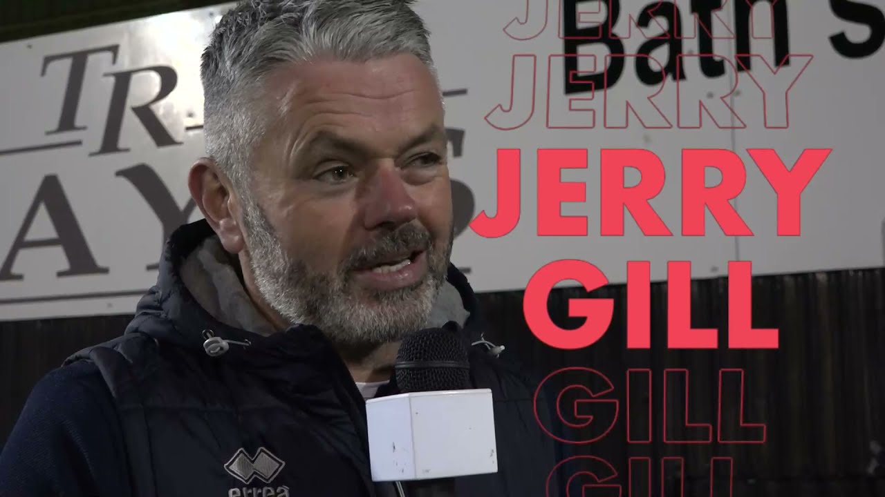 REACTION | Manager Jerry Gill following Bath City v Hampton and ...