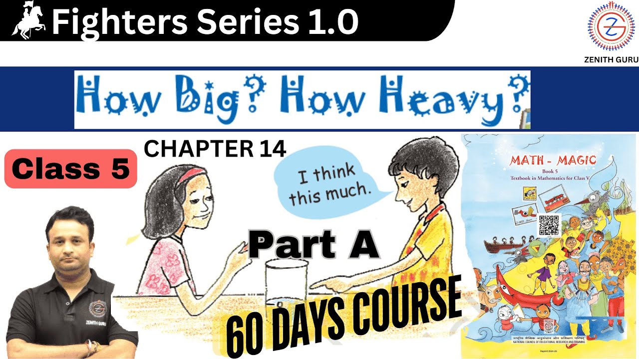 How Big? How Heavy? | Chapter 14 | Part A | Class 5 | NCERT | Maths | # ...