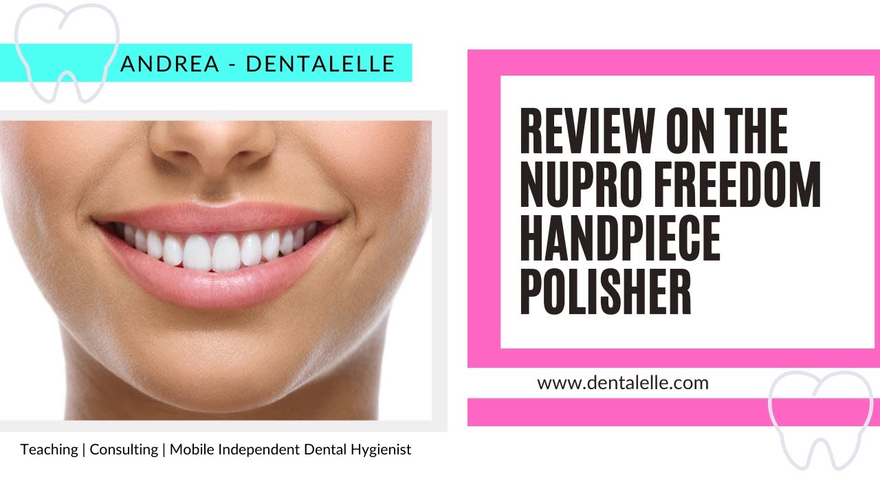 Honest Review for Dental Nupro Freedom Handpiece Polisher - YouTube