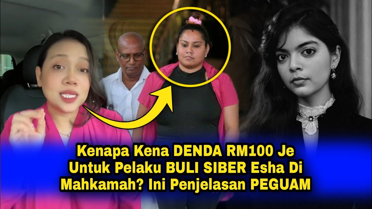 Hanya Bayar RM100, Pembuli Esha 'Alpha Quinn' Mengaku Bersalah.. PEGUAM ...