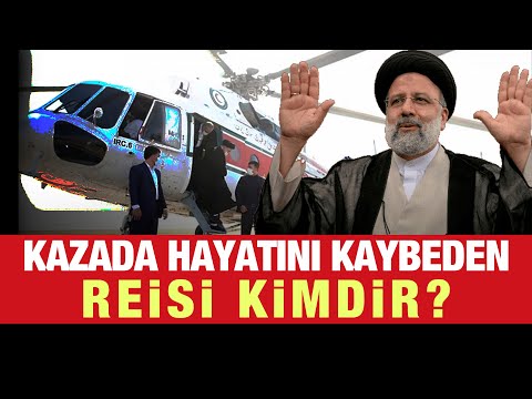 Helikopter kazasında hayatını kaybeden İran cumhurbaşkanı İbrahim Reisi kimdir?