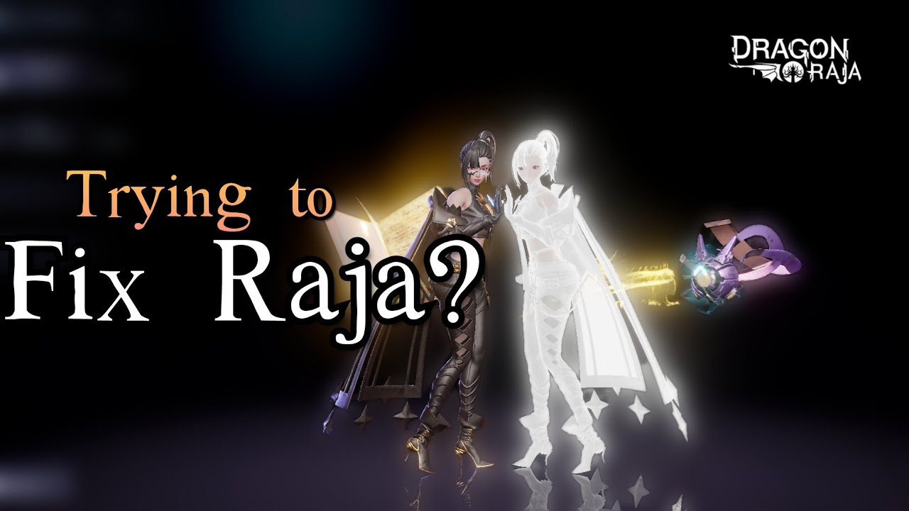 About Raja's NEW Event! Dragon Raja - YouTube