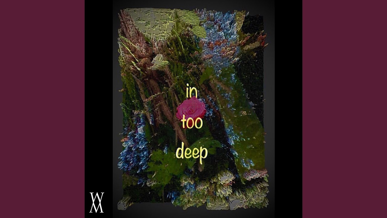 In Too Deep - YouTube