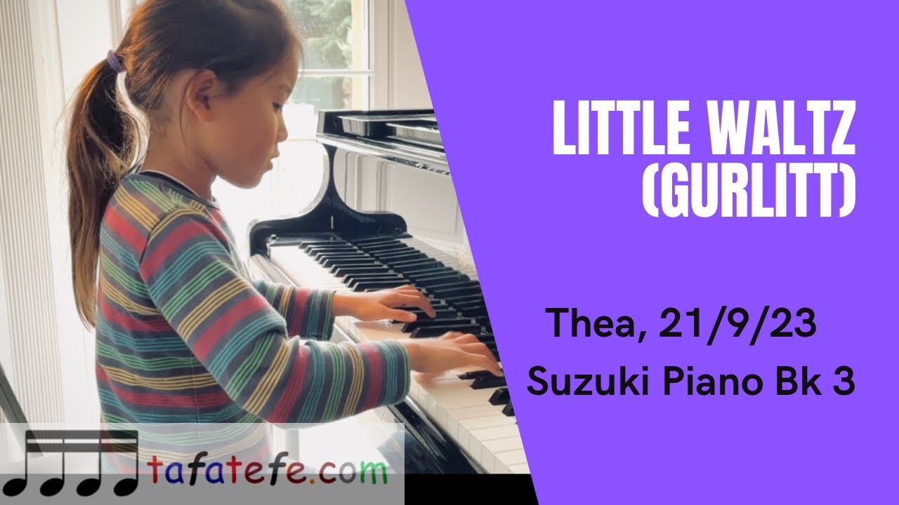 Thea plays Little Waltz (Gurlitt) - Suzuki Piano Book 3 - YouTube
