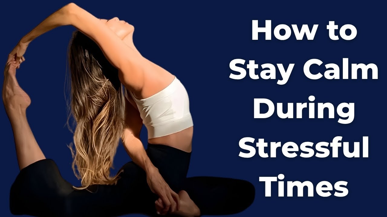 How to Stay Calm During Stressful Times | Powerful Mindset Tips - YouTube