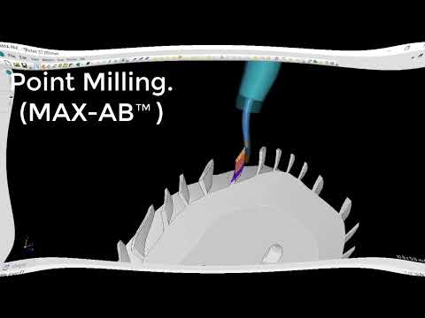 Point Milling for Free Form Arbitrary Blades: MAX AB™ DEMO