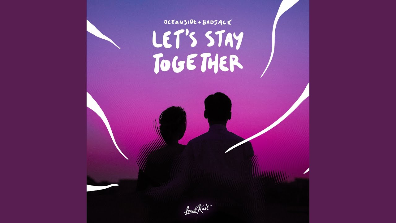 Let's Stay Together - YouTube