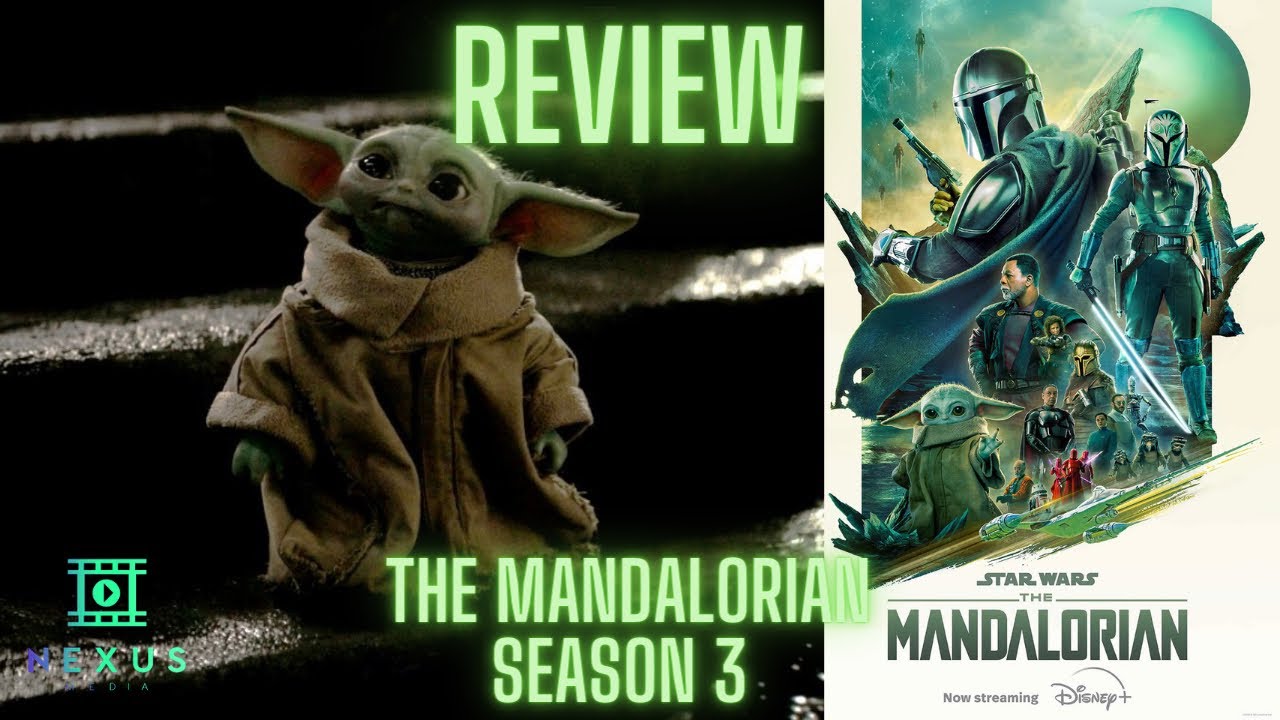 The Mandalorian Season 3 - detailed reflection and review. Nexus ...