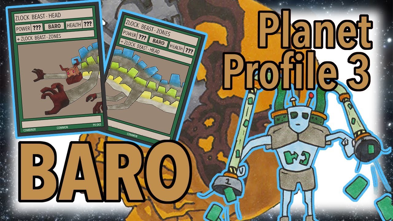 Set 3 Planet Profile: Baro! Chaos Galaxy TCG - YouTube