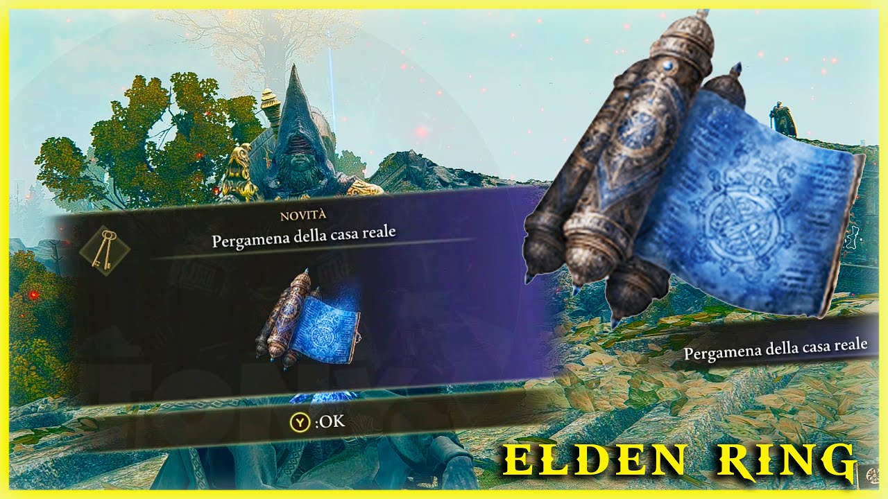 DOVE TROVARE LA PERGAMENA DELLA CASA REALE (INCANTESIMI) SU ELDEN RING ...