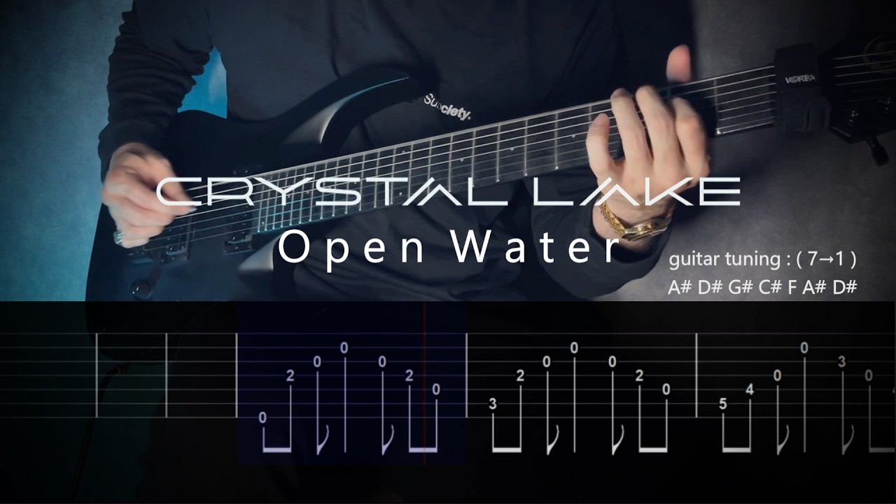 Crystal Lake - Open Water (Rerecorded) 【ギター練習用】【ギタータブ譜】【Guitar TAB ...