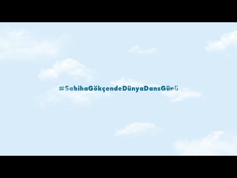 İstanbul Sabiha Gökçen Havalimanı l Sabiha Gökçen'de Dünya Dans Günü