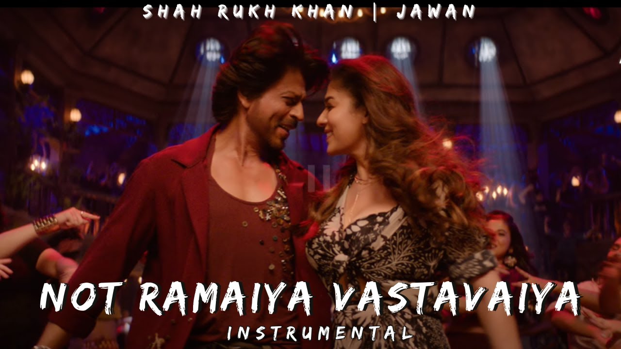 Not Ramaiya Vastavaiya | INSTRUMENTAL | Jawan | Shah Rukh Khan - YouTube