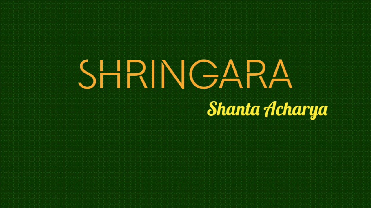 'Shringara' by Shanta Acharya - YouTube