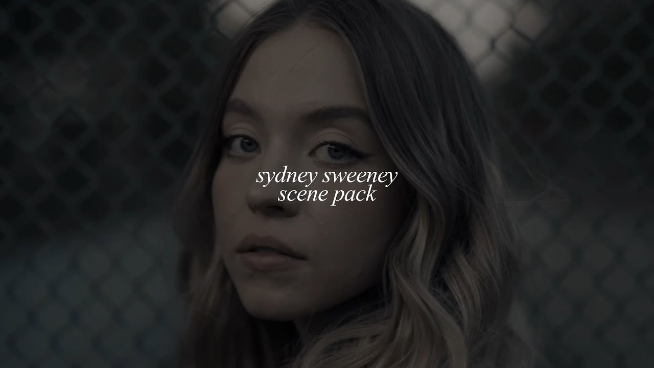 sydney sweeney scene pack - YouTube