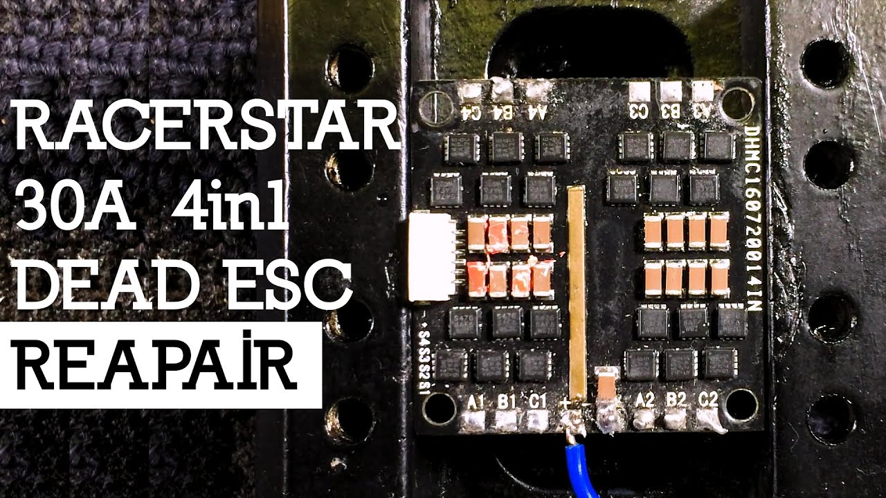 Racerstar 30A 4in1Dead ESC REPAIR | Bandi FPV - YouTube