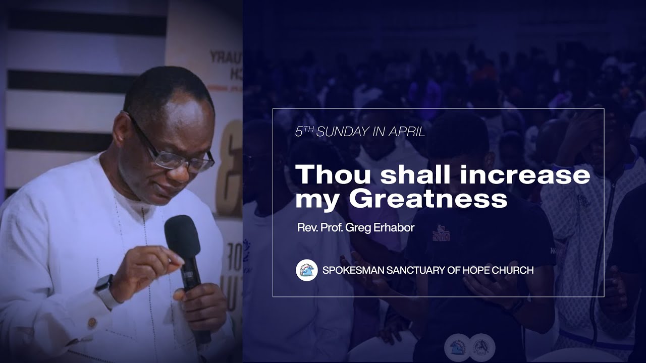 THOUS SHALL INCREASE MY GREATNESS | 30-04-2023 - YouTube