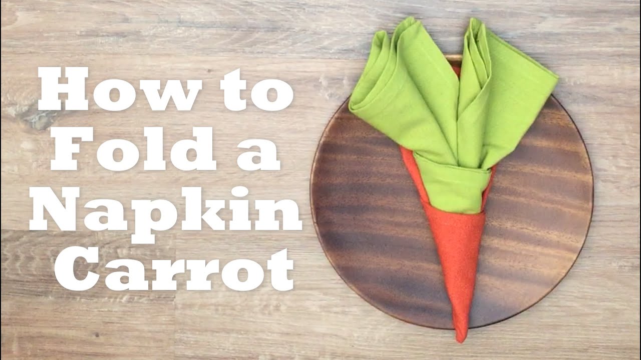 Carrot Napkin Folding Tutorial - 1 minute video tutorial - Episode 53 ...