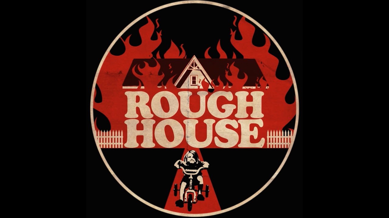 Rough House Play