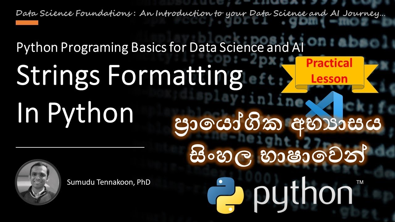 PYAI04.2(P2) - Python String Formatting - Practical (සිංහල‌ෙන්) - YouTube