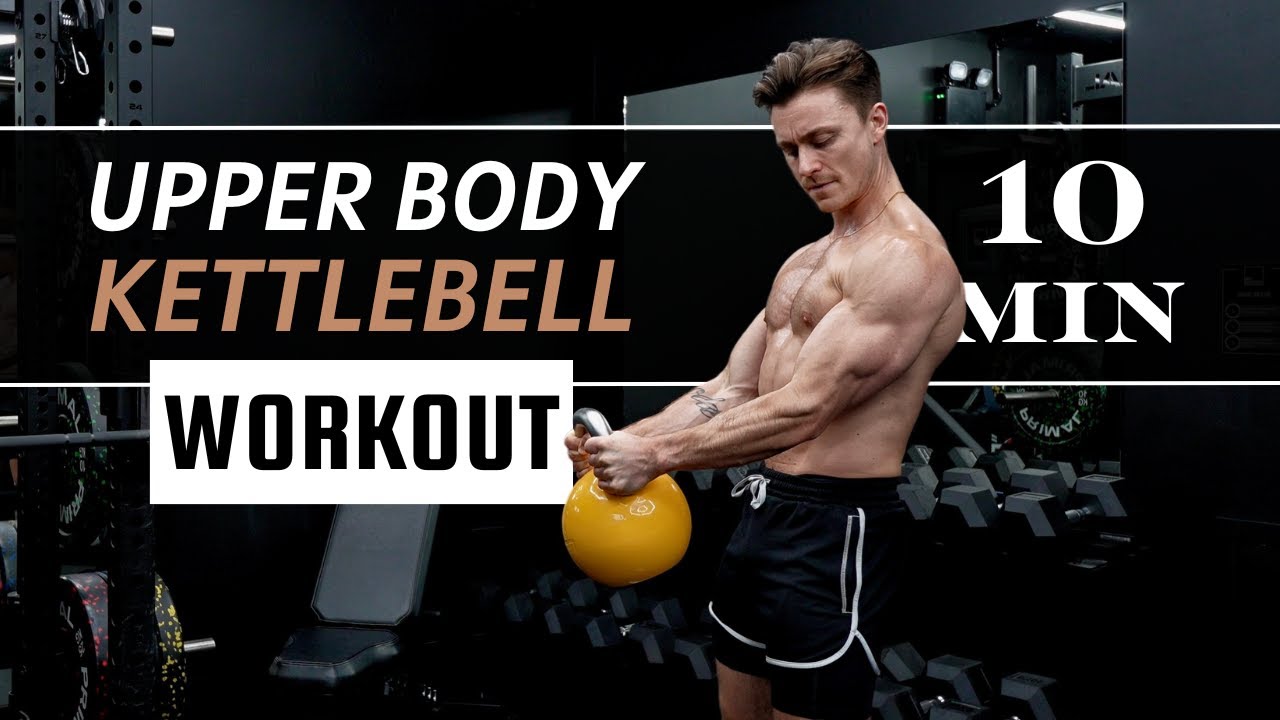 DOUBLE KETTLEBELL UPPER BODY WORKOUT // 10min - YouTube