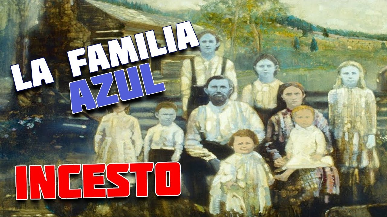 La familia AZUL... Una vista breve de los PELIGROS de la ENDOGAMIA ...